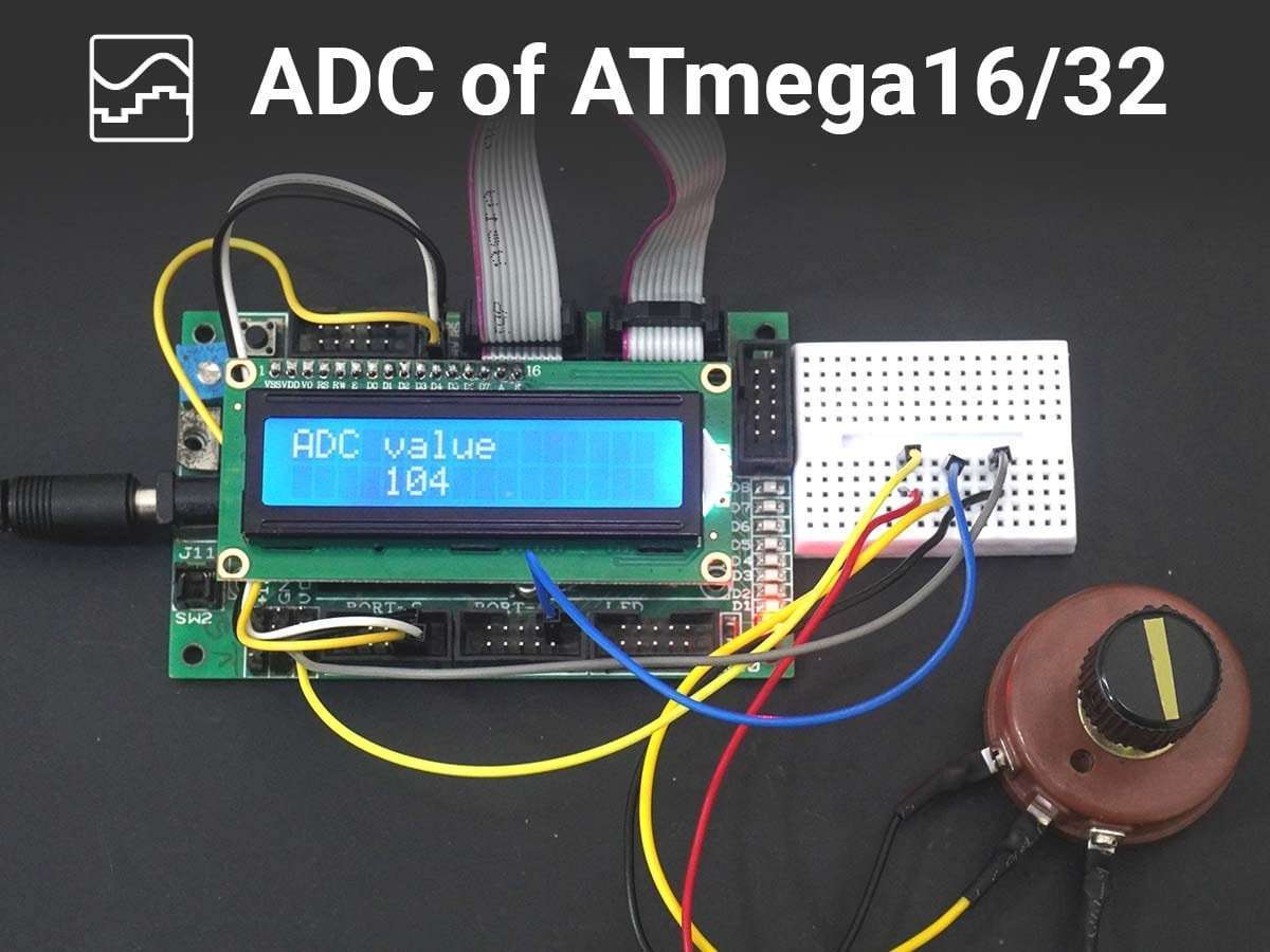 ADC in AVR ATmega16/ATmega32 | AVR ATmega Controllers