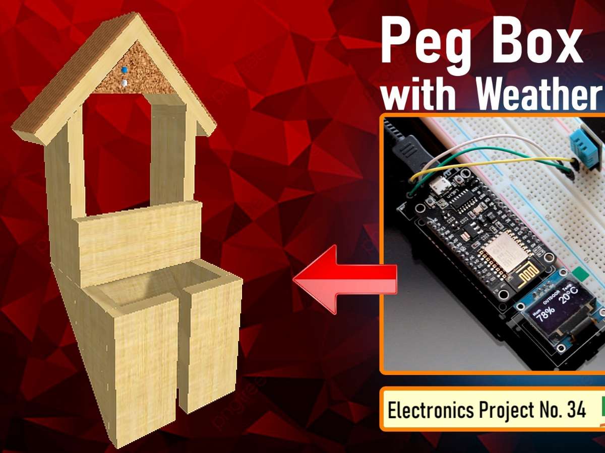 Peg Box with Temperature and Humidity Monitor using NodeMCU | pro..