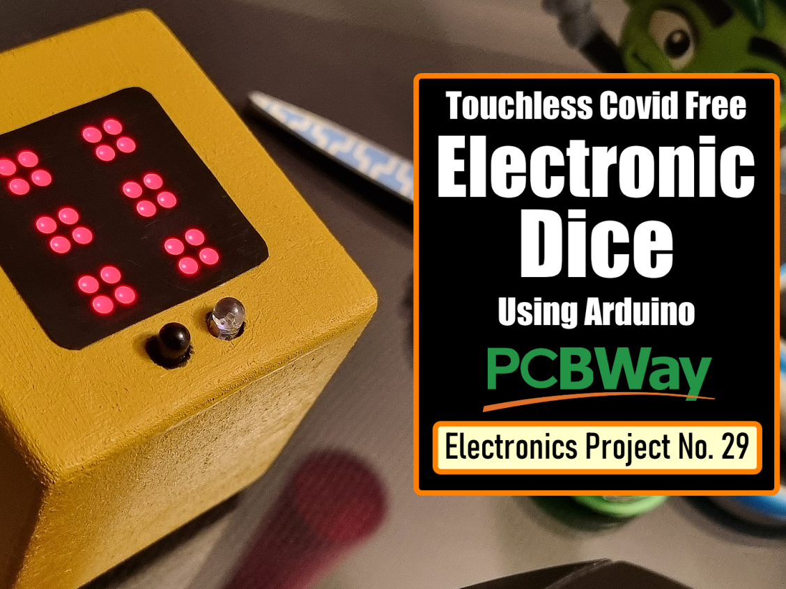 Touchless Covid Free Electronic Dice Using Arduino | project
