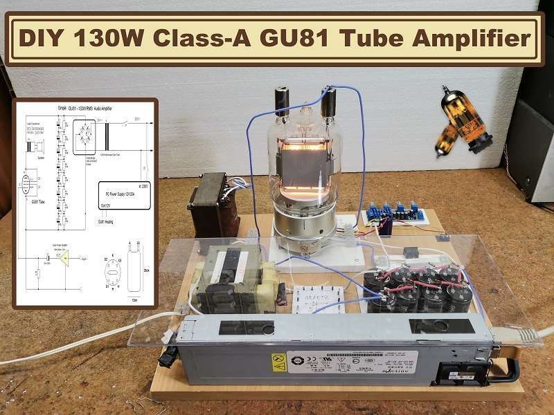 DIY simple GU81 Tube Hybrid Amplifier (130 watts RMS in A class)